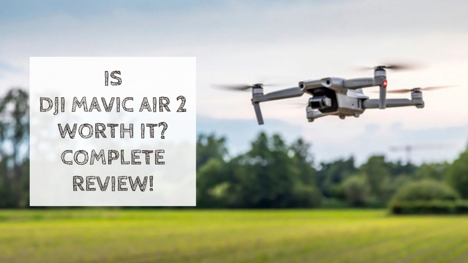 DJI Mavic Air 2 Review - Worth it? | Drones-Pro